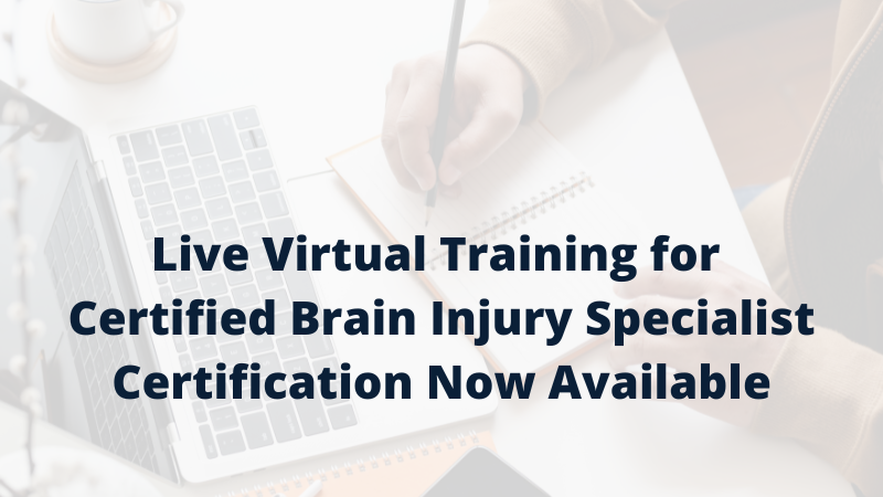 Live Virtual Training for Certified Brain Injury Specialist ...